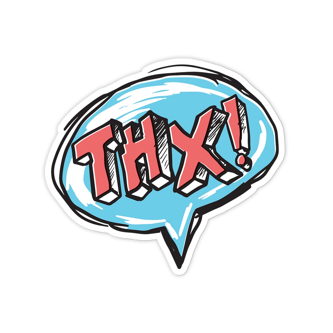 3" Vinyl Sticker, THX! Sticker, Water Bottle Sticker, Laptop Sticker ...