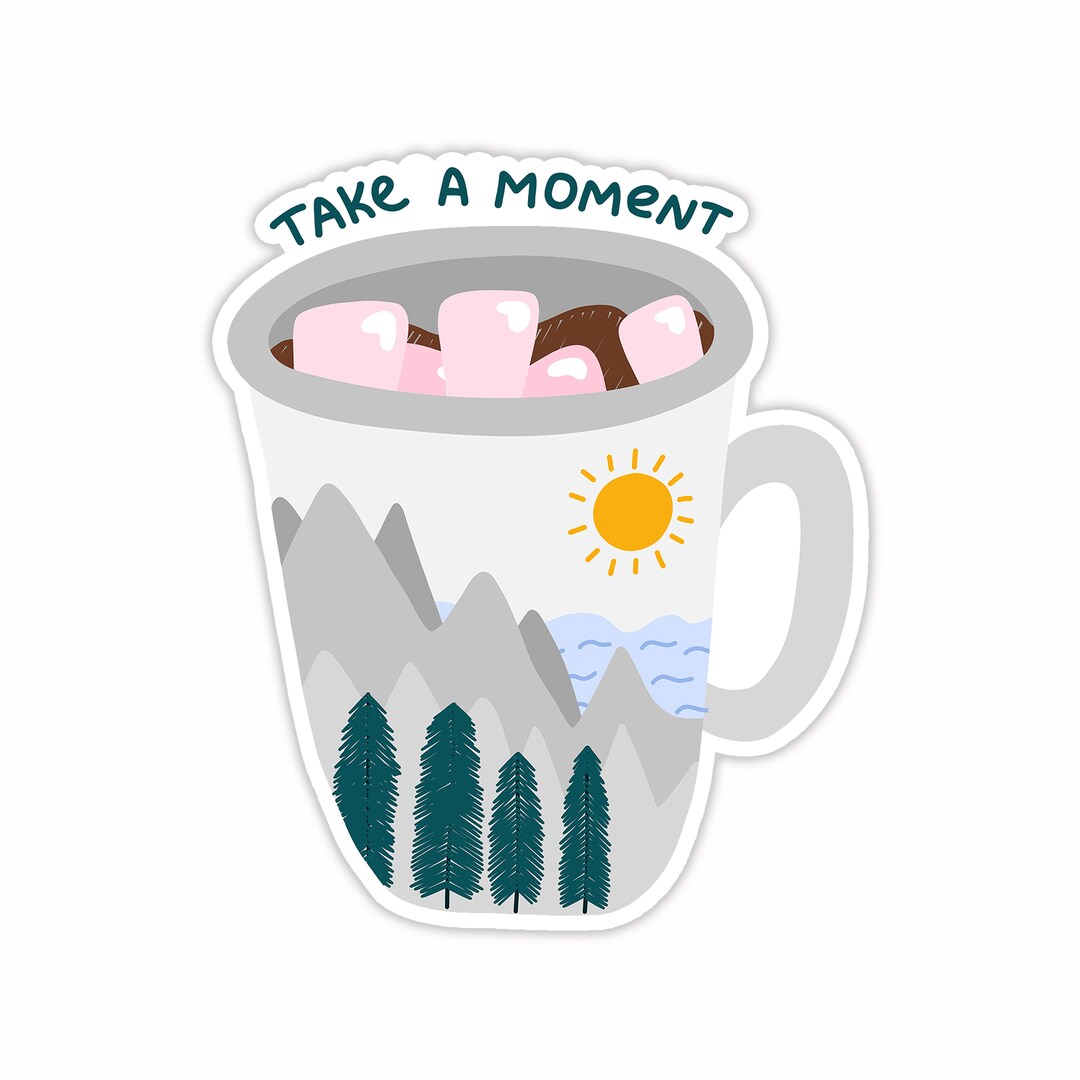 3" Vinyl Sticker, Take a Moment Sticker, Water Bottle Sticker, Laptop ...