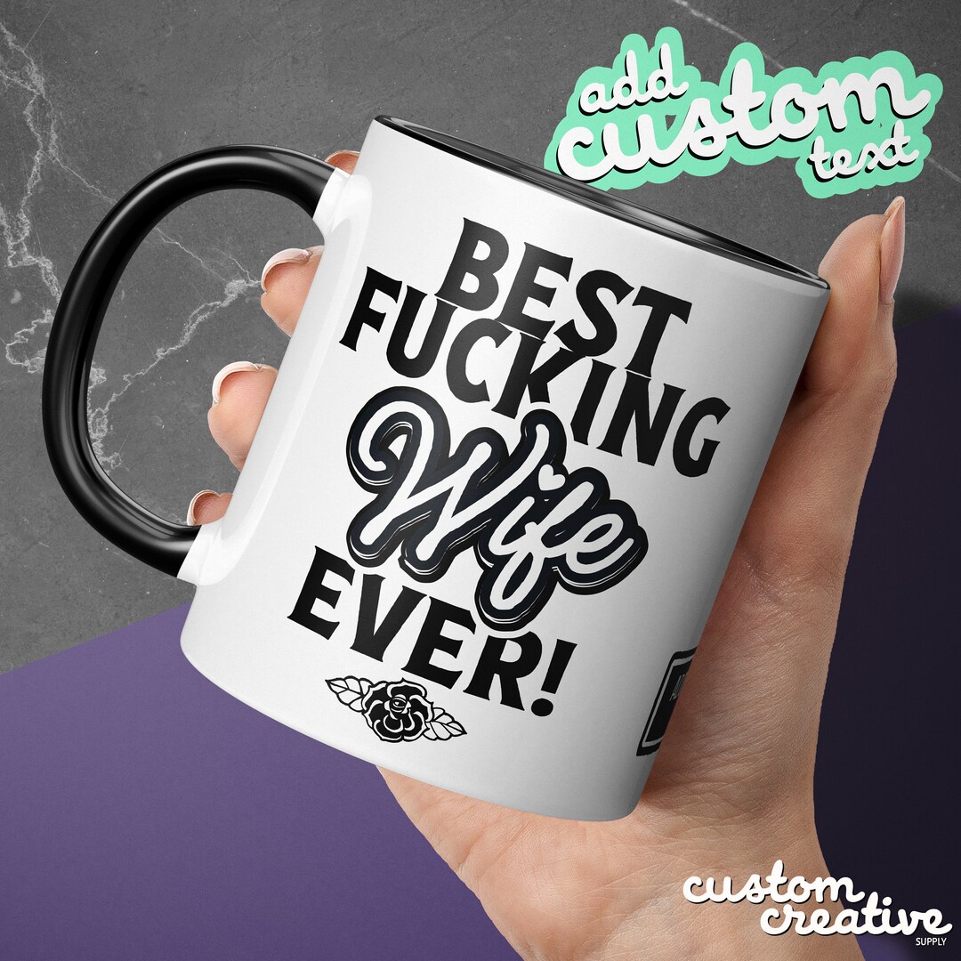 Best Wife Ever Coffee Mug, Best Fucking Wife Ever, Gift for Wife, Wife Gift, Wife Mug, Wife ...