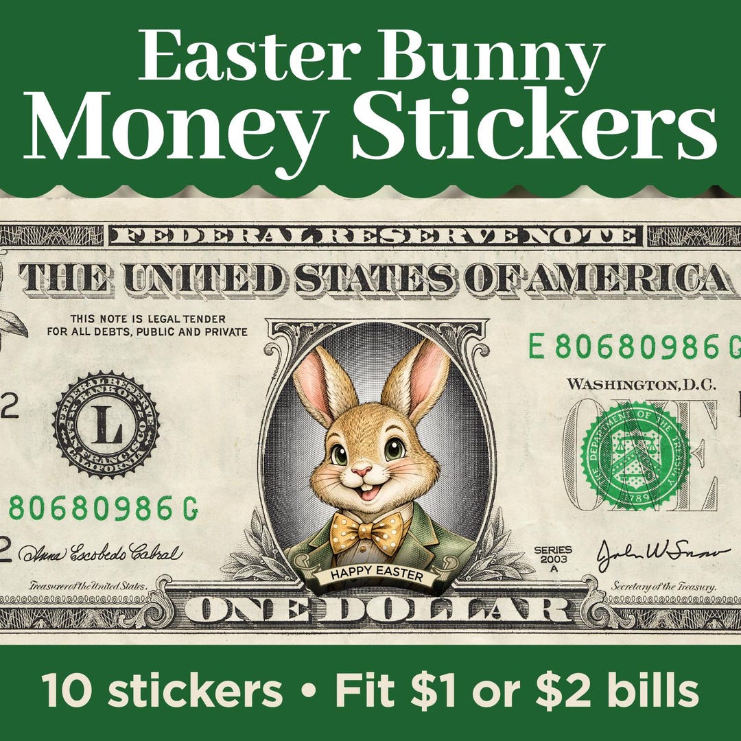 Easter Bunny Money Stickers 10 Stickers for 1 and 2 Dollar Bill Easter ...