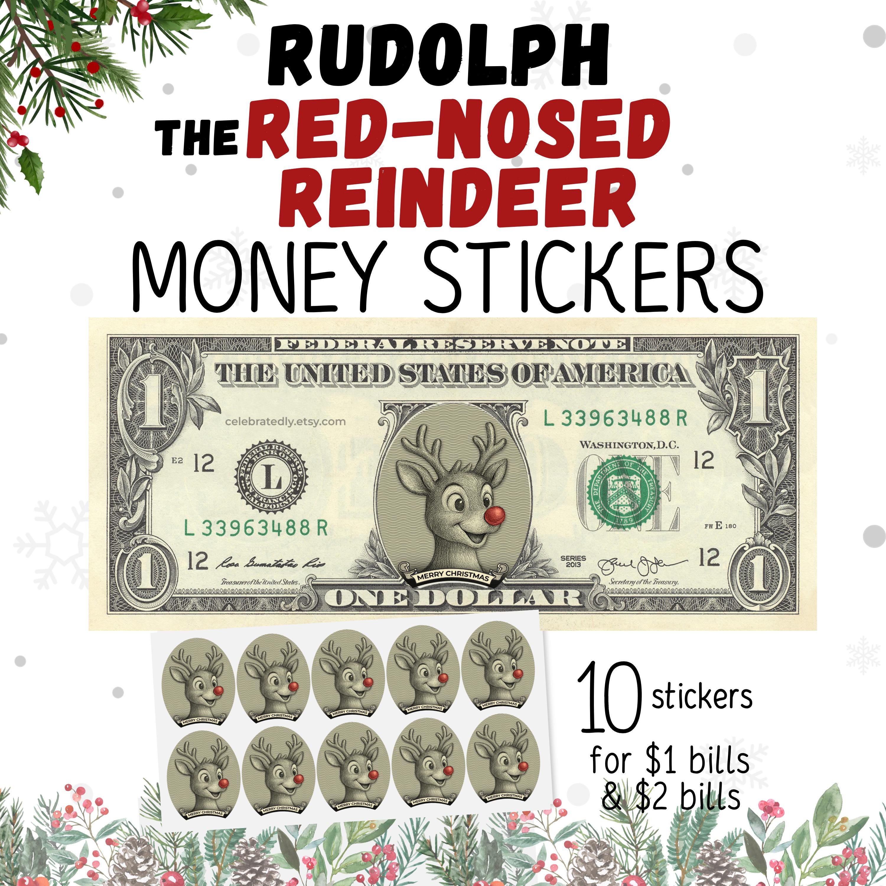 Rudolph Red-nosed Reindeer Christmas Dollar Bill Stickers 1 and 2 ...