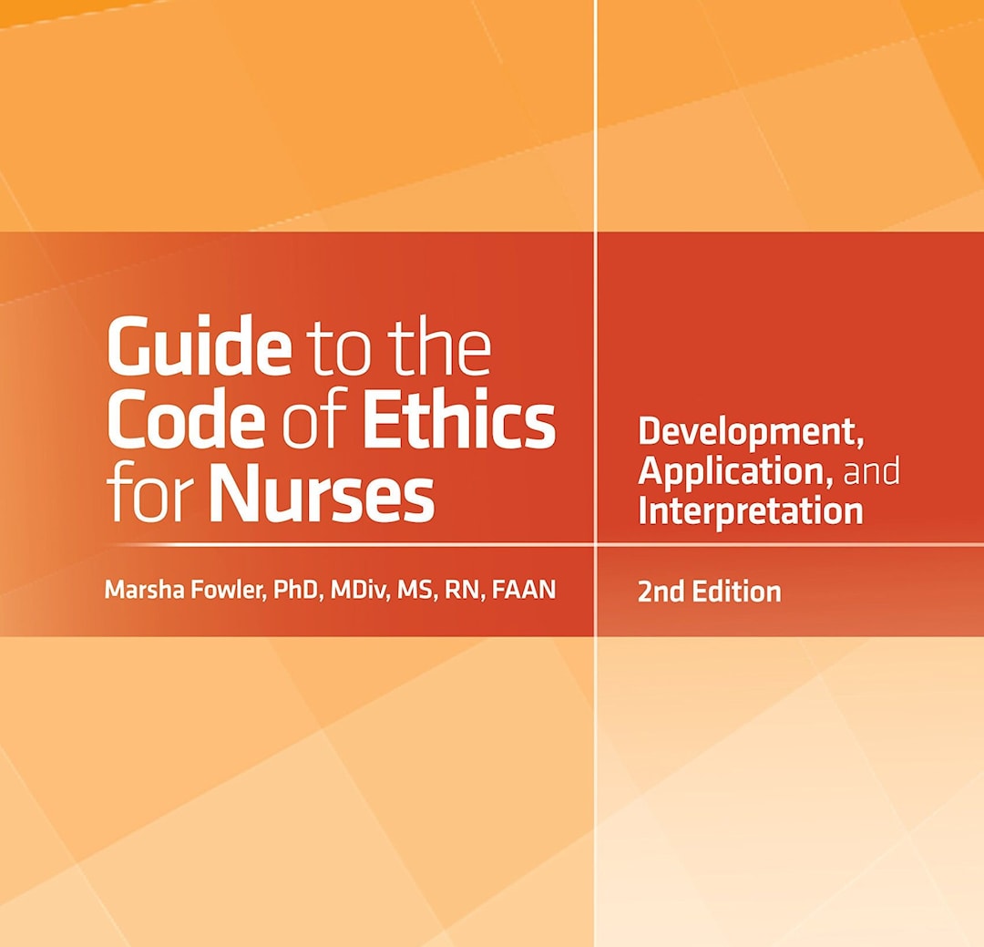 Guide to the Code of Ethics for Nurses 2nd Edition (fowler) EBOOK - Etsy