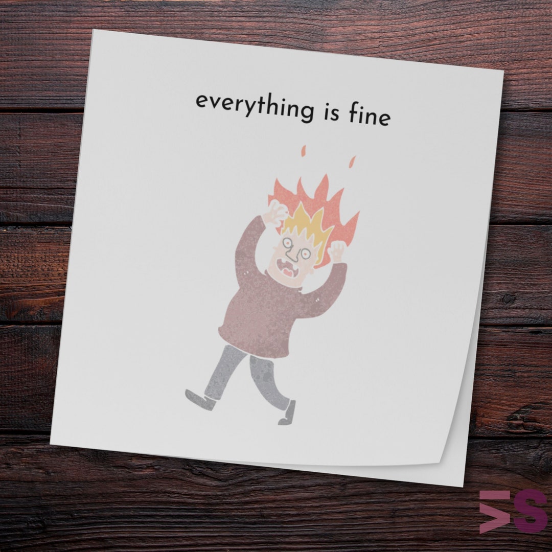 Funny Sticky Notes, 3x3 Sticky Notes, Everything is Fine Sticky Notes ...
