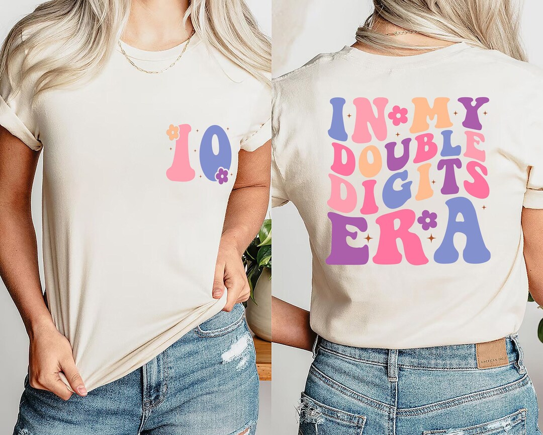 In My Double Digits Era Shirt, 10 Birthday Girl Gift, 10 Year Old ...