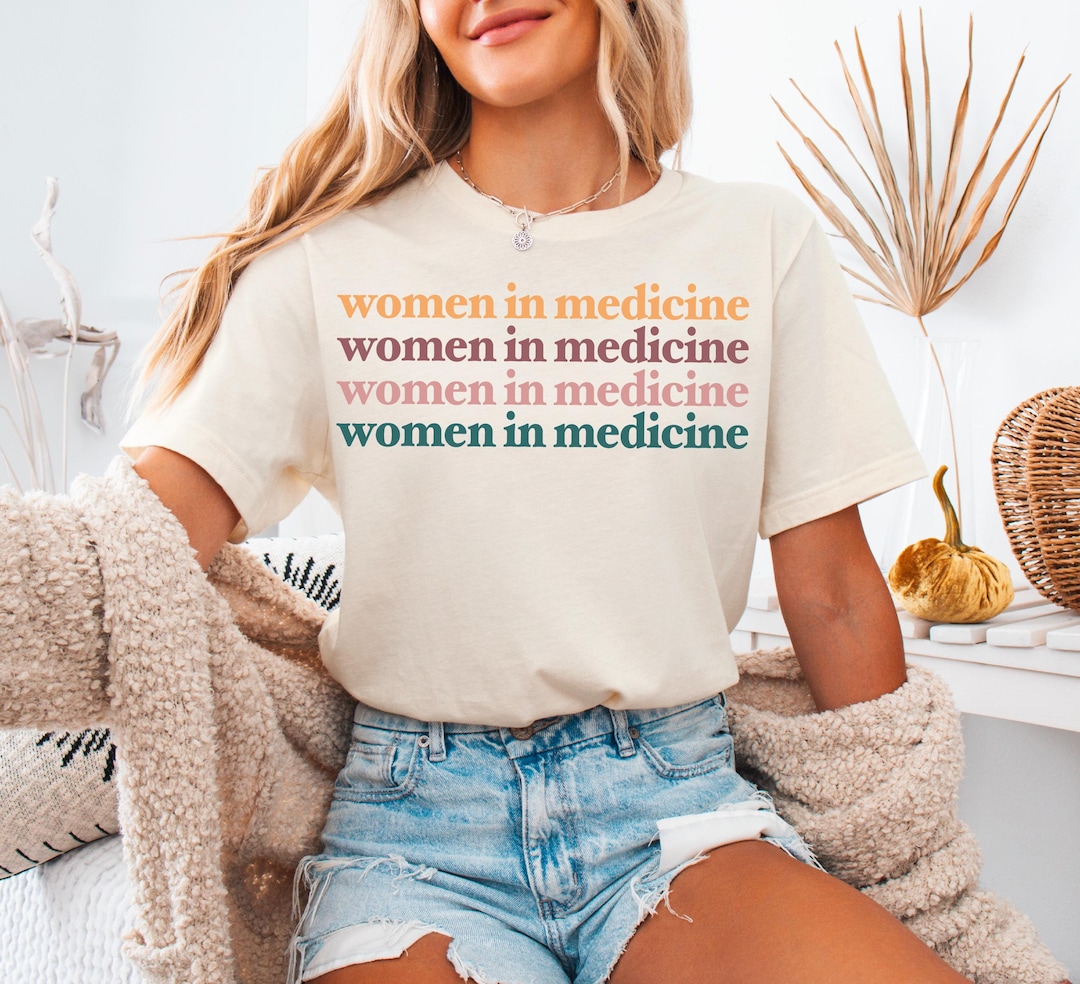 Women in Medicine Shirt, Med Student Shirt, Med School Shirt, Female ...