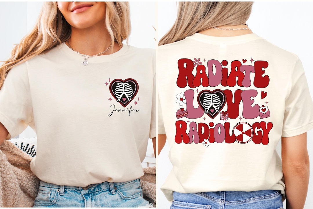 Custom Radiate Love Radiology Valentine Shirt, Radiology Valentine Shirt, Rad Tech Valentine ...