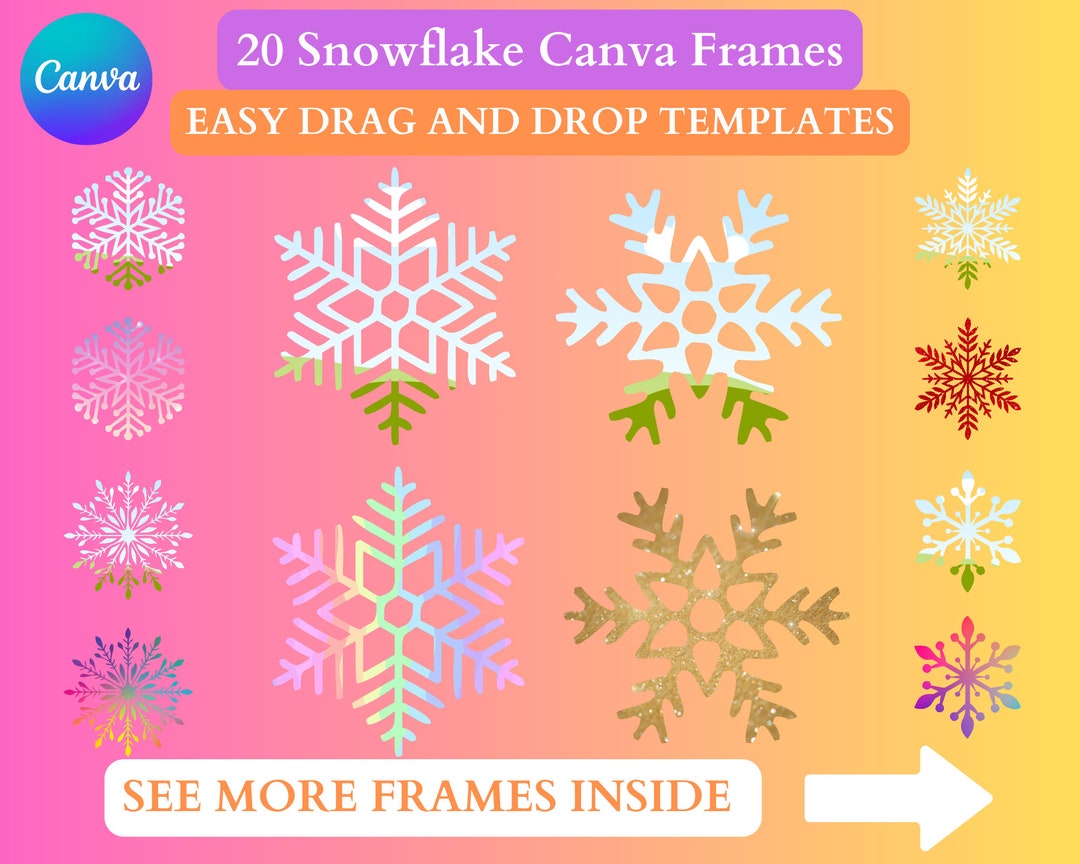 Snowflake Frames. 20 Frames. Fill Your Own Design in Canva. Editable ...