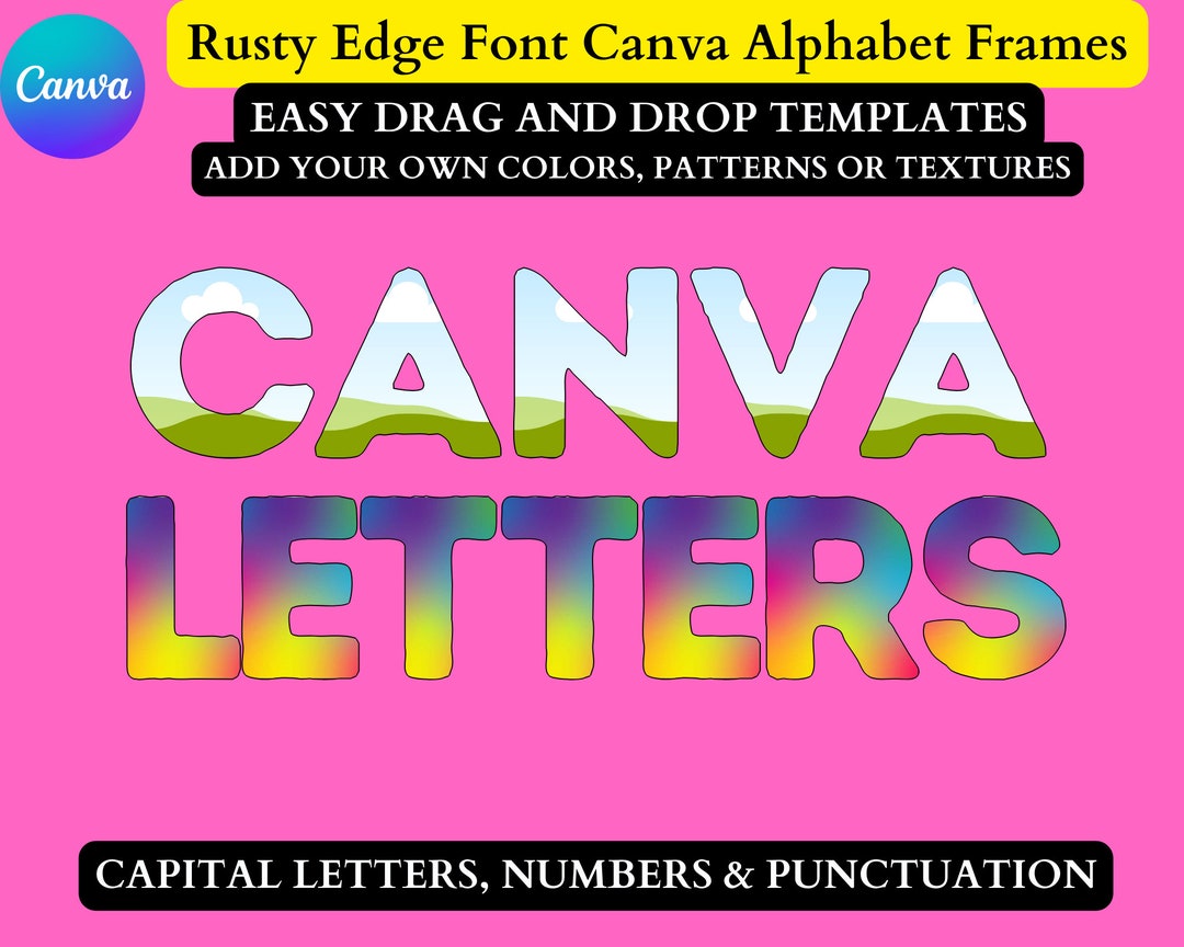 Rust Edge Font Alphabet Canva Frames. Fill Your Own Letters in Canva ...