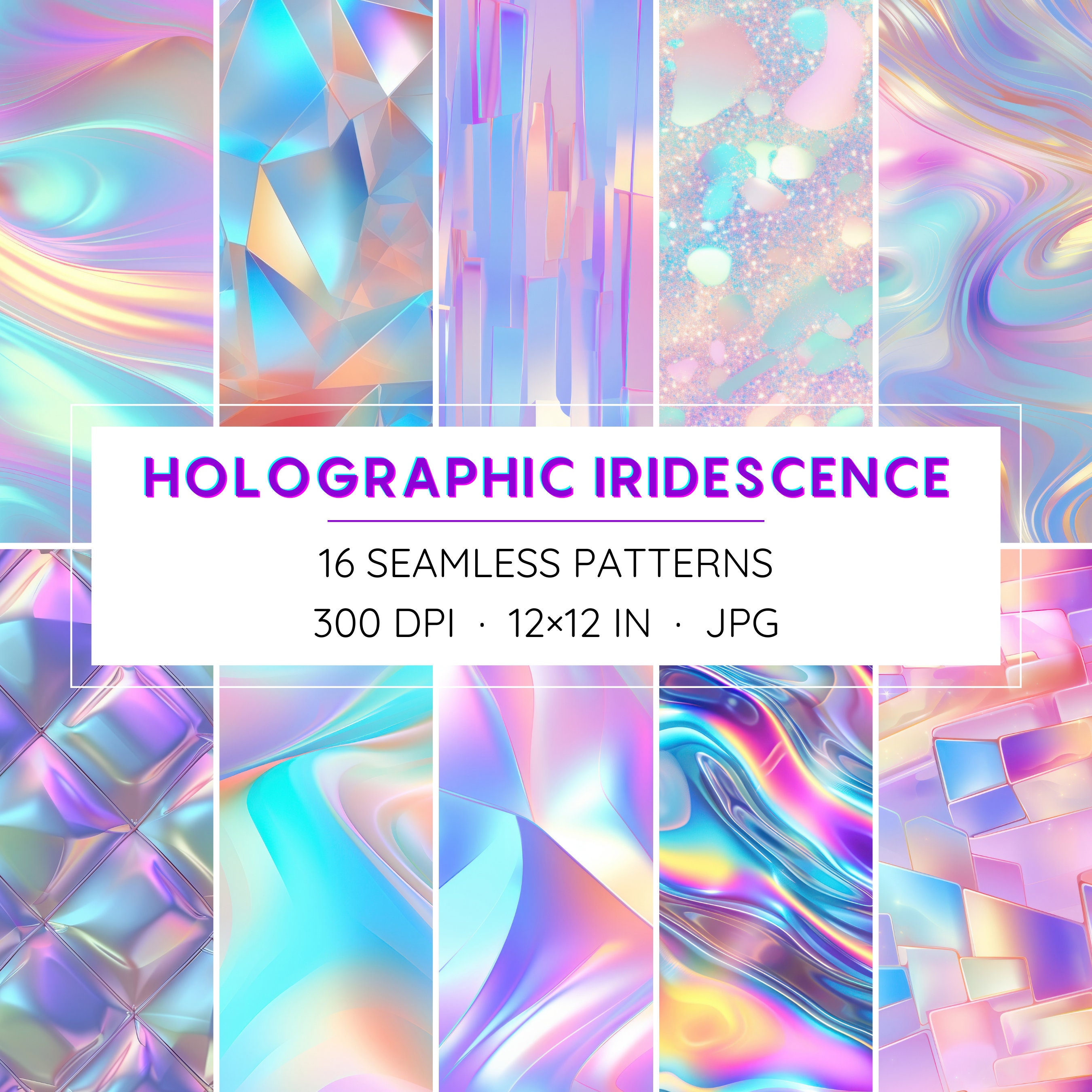 16 Seamless Holographic Iridescent Patterns - Digital Papers - High ...