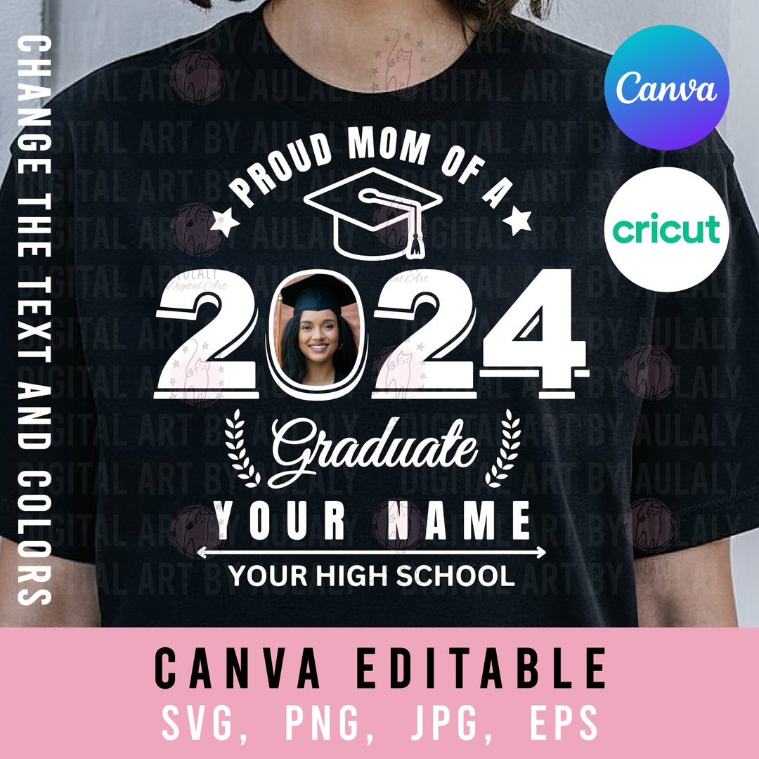 Editable Graduation Shirts, Graduation Template Canva 2024, Congrats ...