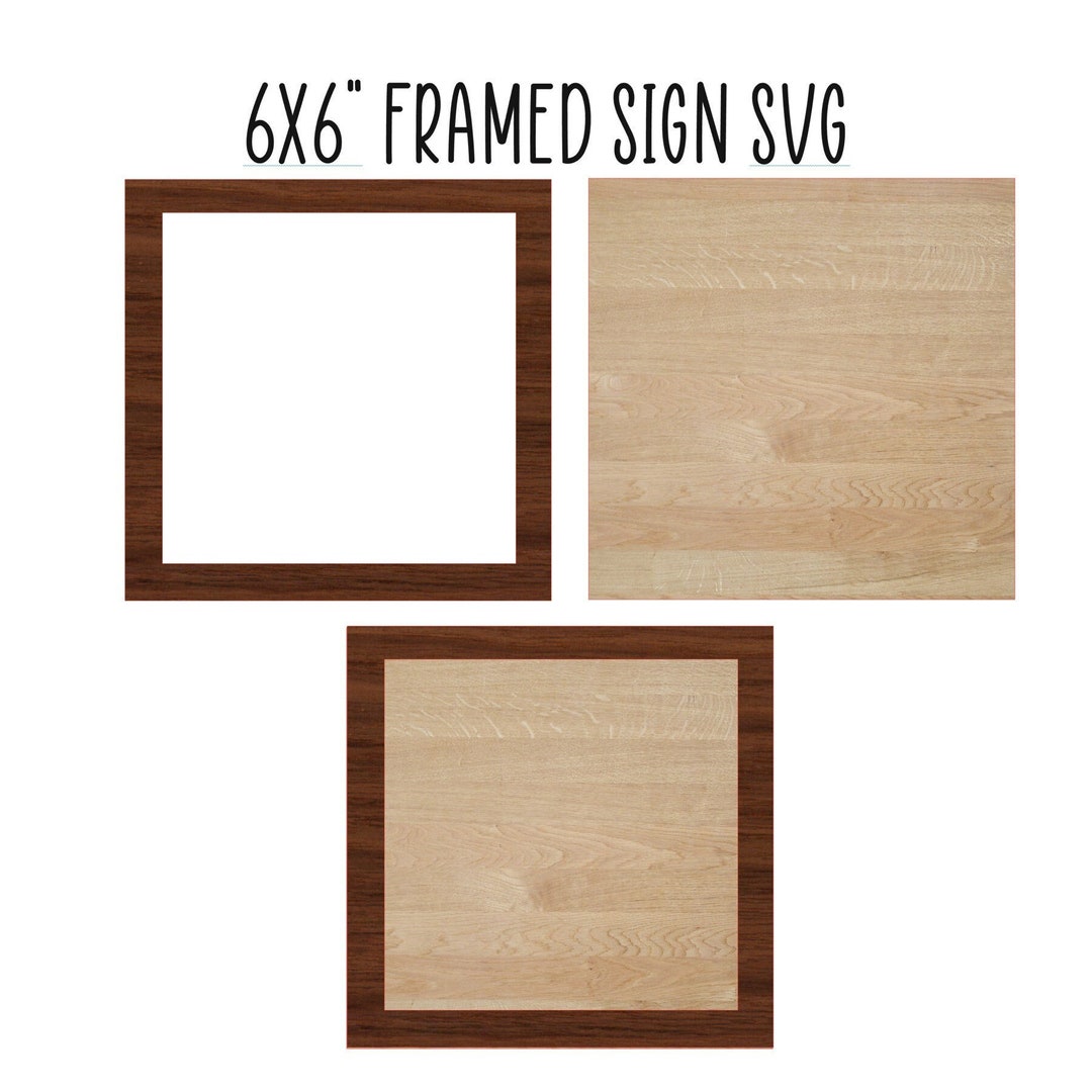 6x6in Framed Sign Laser Svg: Framed Signs Laser Cut File - Etsy