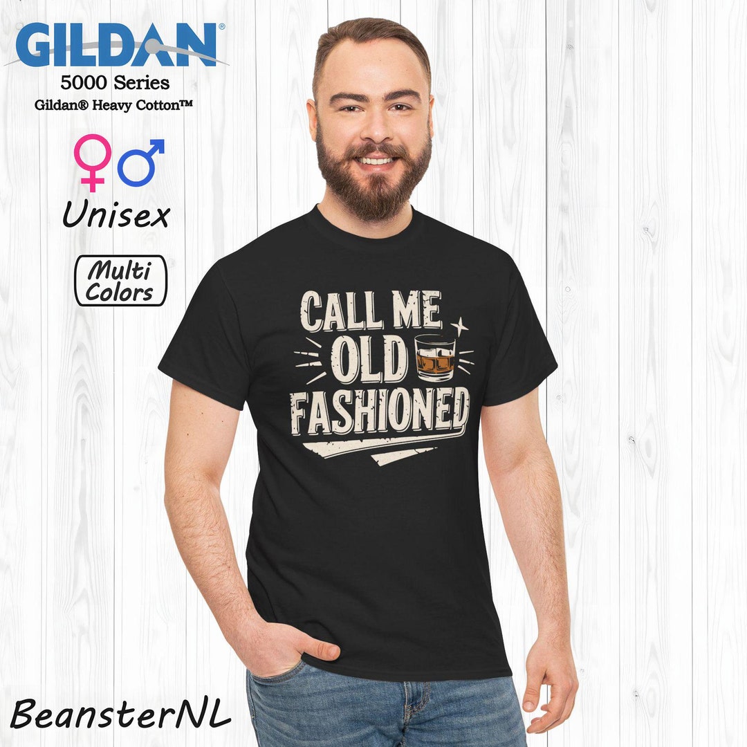 Call Me Old Fashioned Shirt Bourbon Tshirt for Men Bourbon Lover Gift ...