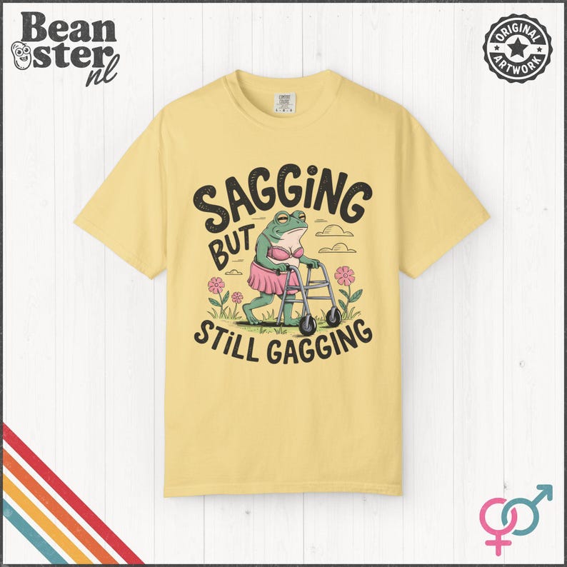 Sagging but Still Gagging Comfort Colors Shirt, Funny Meme Tshirt ...