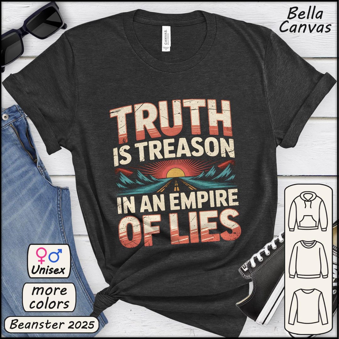 Truth is Treason in an Empire of Lies Shirt Literature Quote Tshirt ...