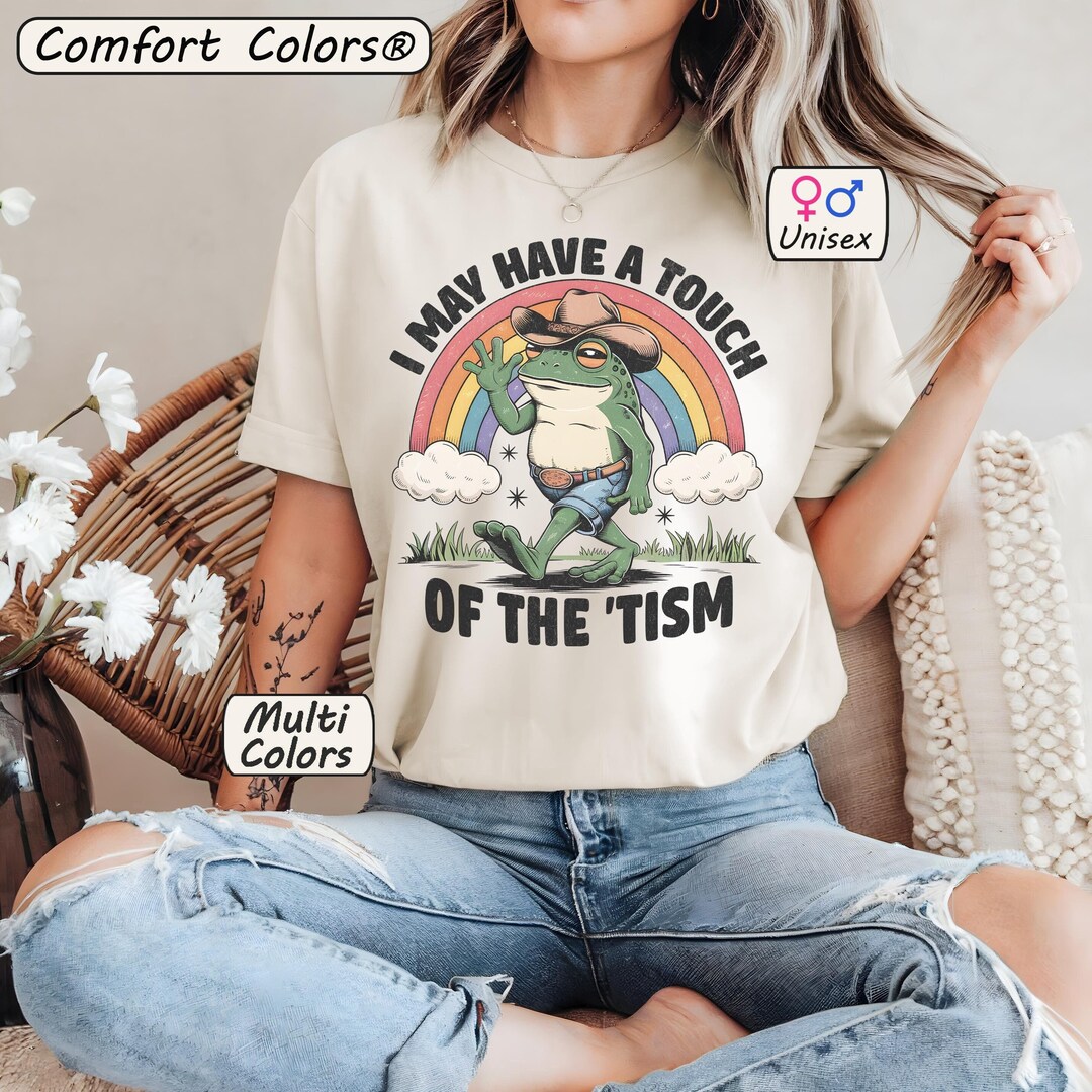 Funny Frog Meme Comfort Colors T-shirt - Touch of the Tism - Etsy