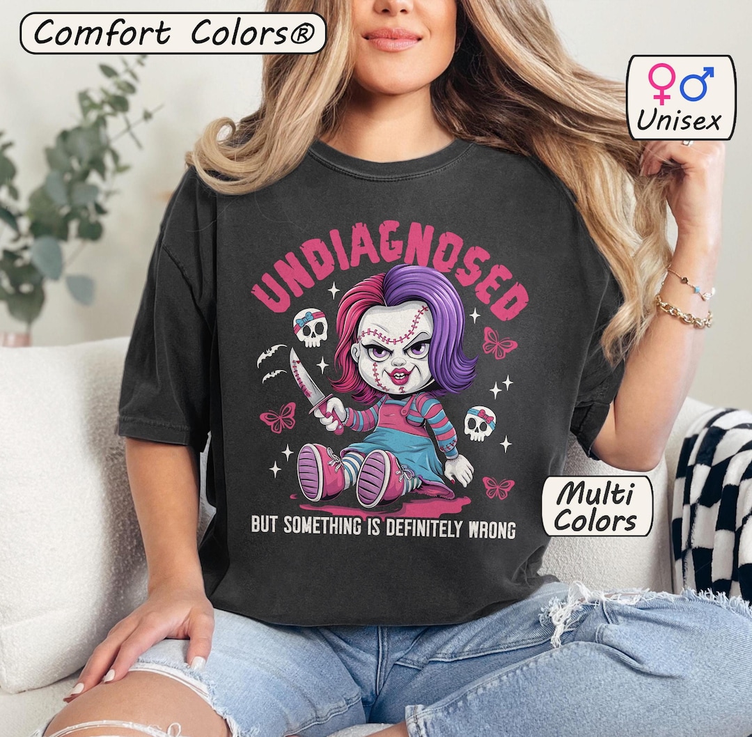 Comfort Colors® Undiagnosed but Something is Wrong Shirt Funny Meme ...