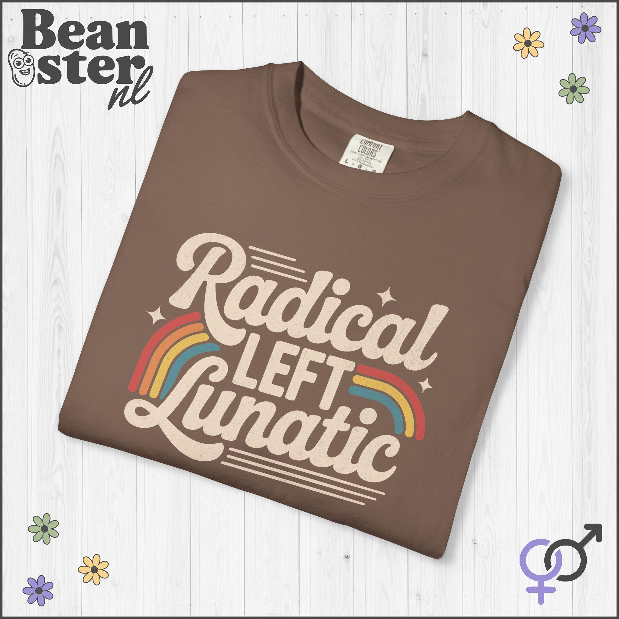 Radical Left Lunatic Comfort Colors Shirt Retro Rainbow Tshirt Resist ...