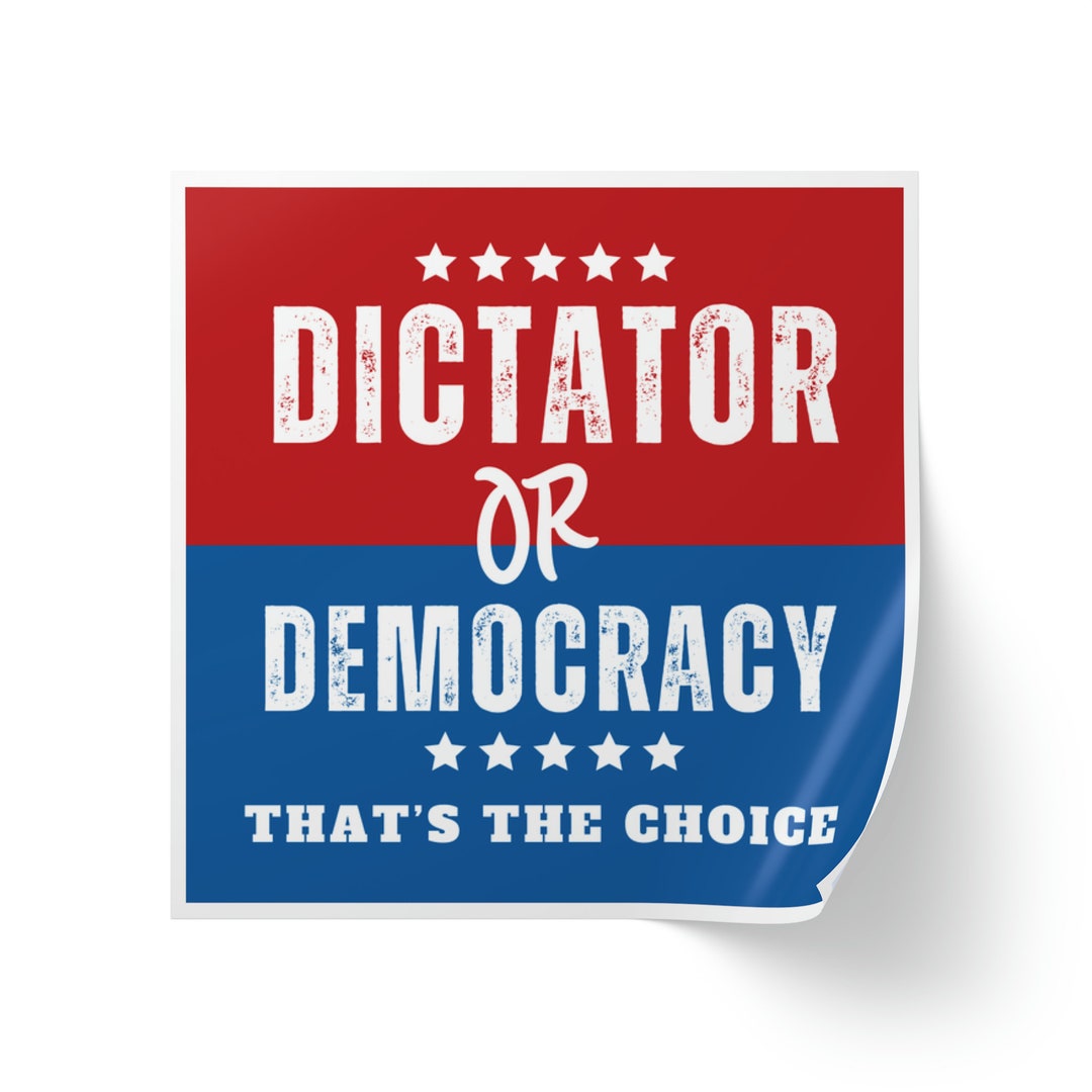 Dictator or Democracy Sticker Rolls, 2 X 2 Each, 50, 100 or 250, Free ...