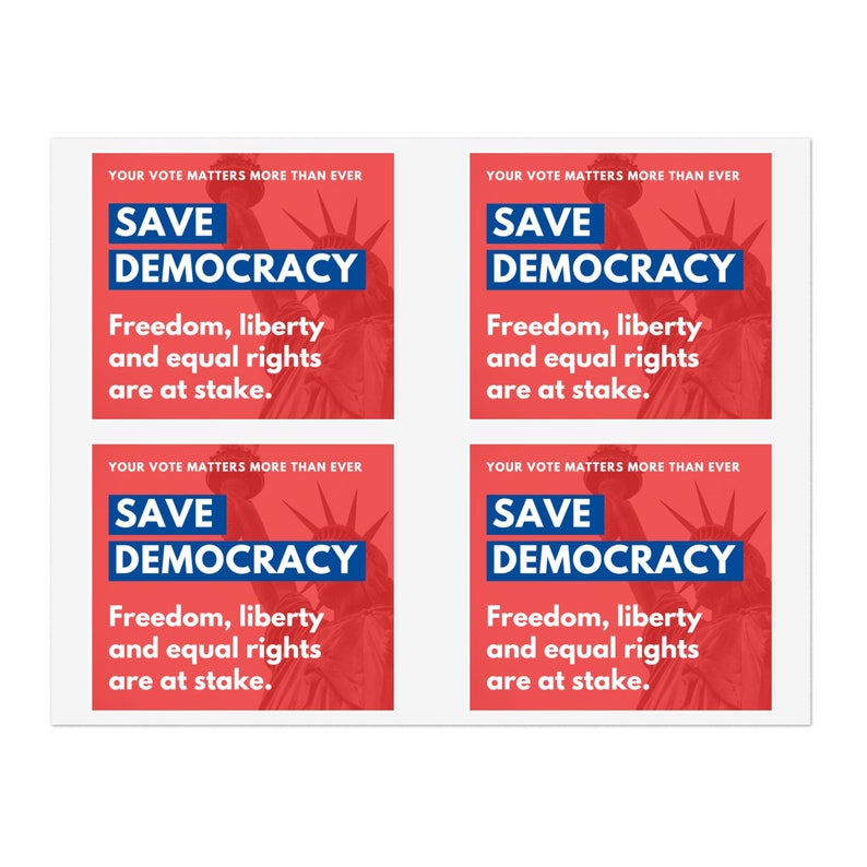 Save Democracy Sticker Sheet, 4 Stickers W/same Design, Water Resistant ...