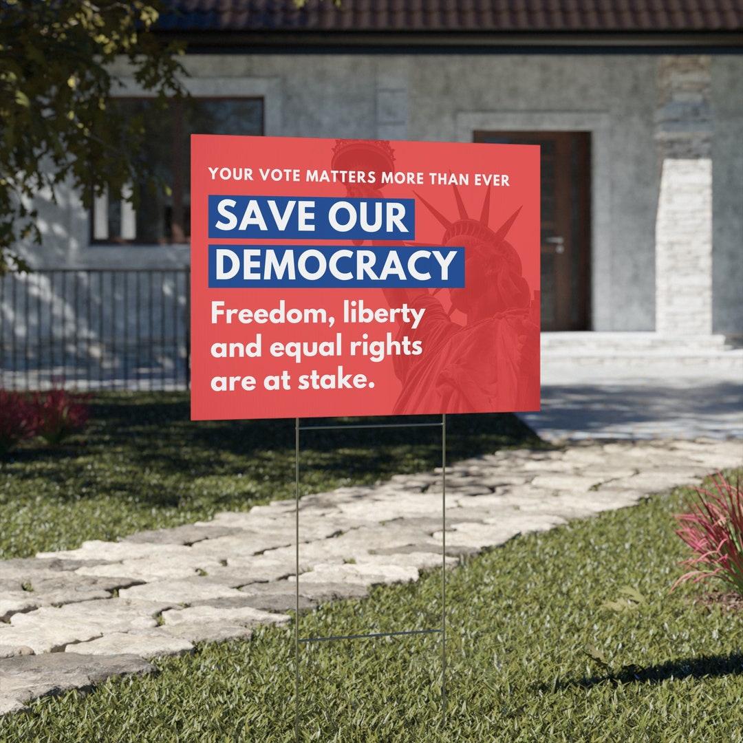 Save Democracy Lawn Sign, 18 X 24, Mounting Stake Incl., Print on Both ...