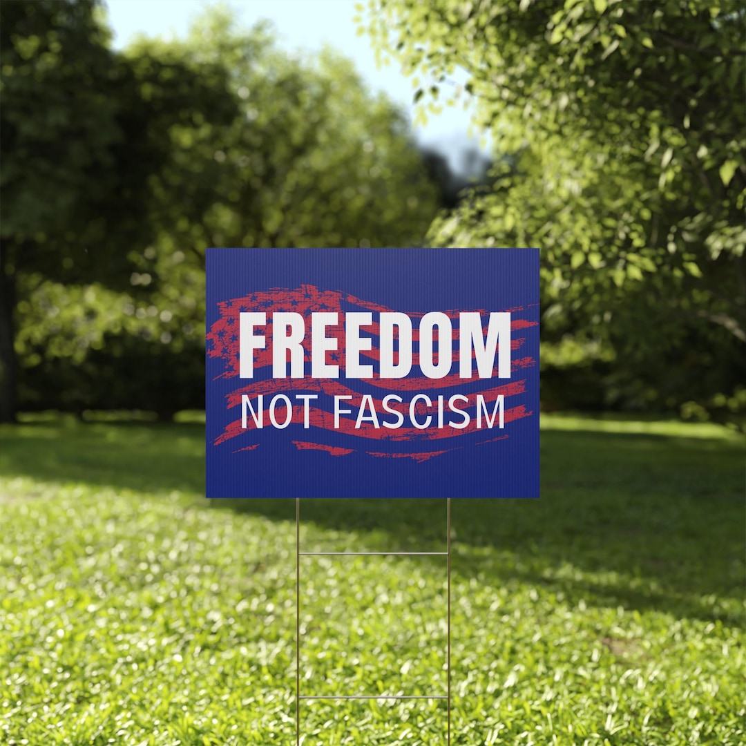 Freedom Not Fascism Yard Sign, Anti Trump Yard Sign, Anti Trump Lawn ...