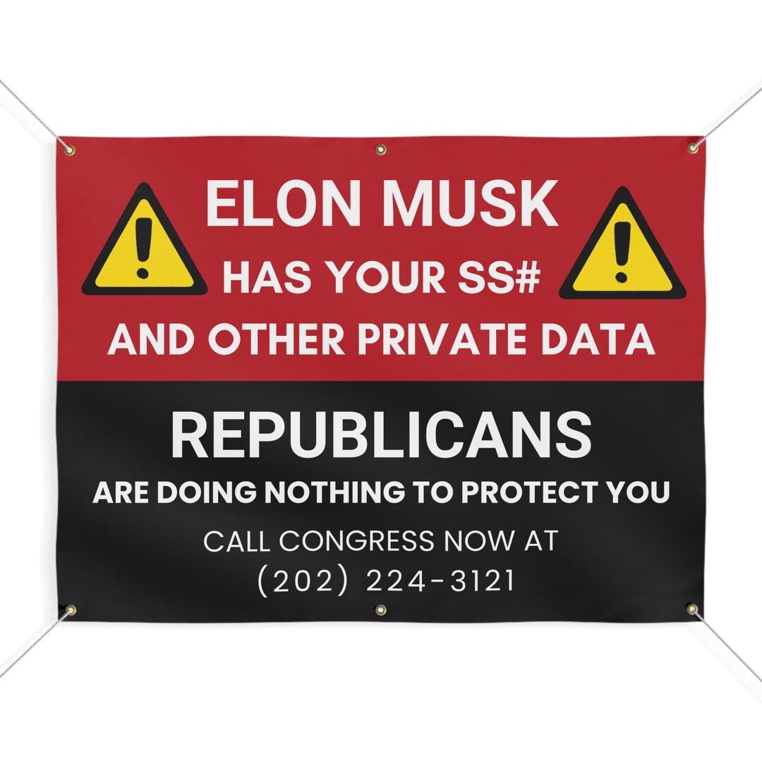 Elon Has Your SS# Banner, Anti Elon Musk Banner, Protest Banner, Anti ...