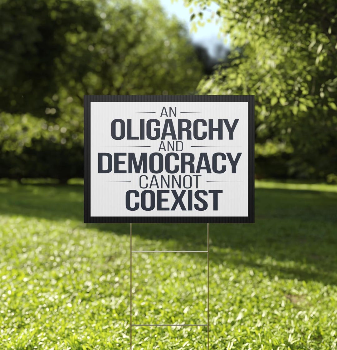 Oligarchy Democracy Yard Sign, Anti Trump Yard Sign, Anti Trump Lawn ...