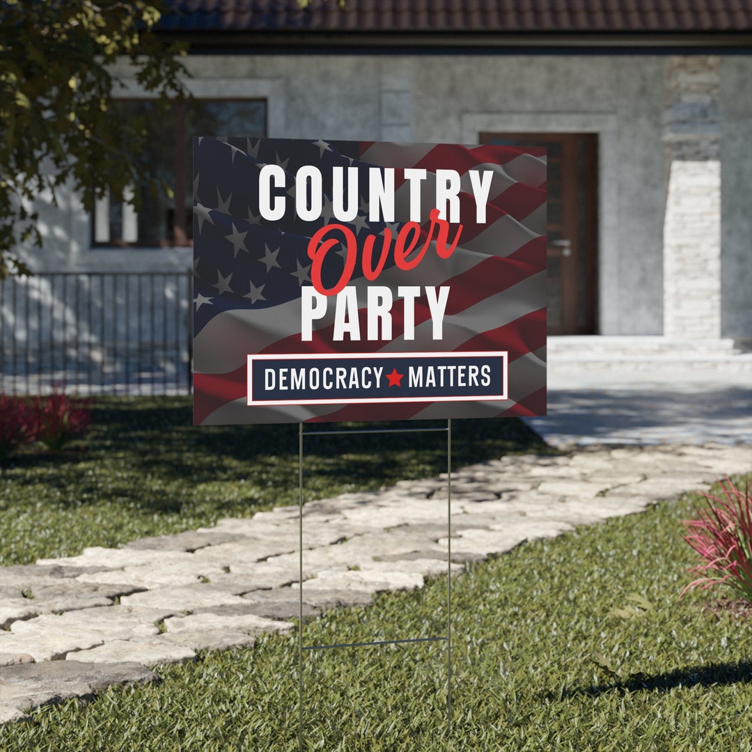 Country Over Party, Democracy Matters, Democracy Lawn Sign, 18 X 24 ...