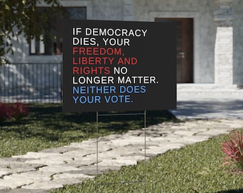 What is Democracy Yard Signs, 10 Pack With Free Shipping, Print on Both ...