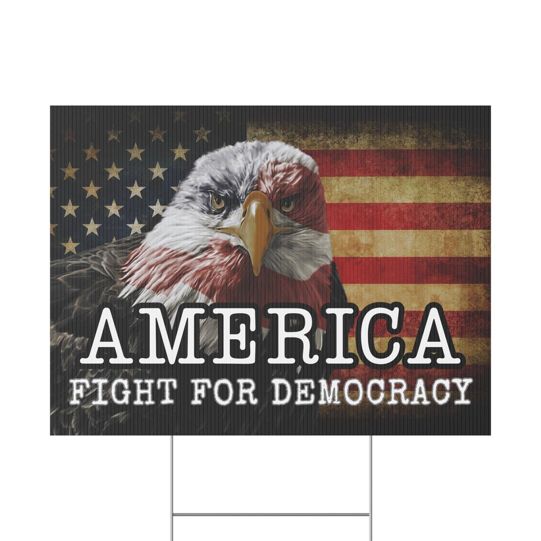 Fight for Democracy Yard Sign, America Yard Sign, Anti Trump Yard Sign ...
