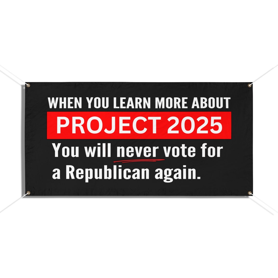 Project 2025 Education, Vinyl Indoor/outdoor Banner, 48 X 24 or 72 X 36 ...