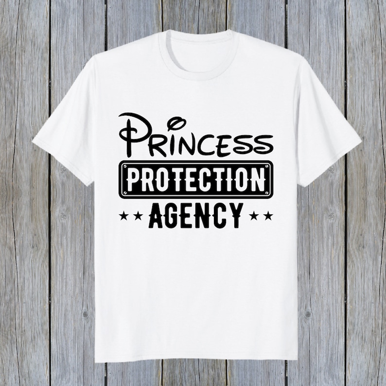 Princess Protection Agency Svg, Father's Day, Dad Life, Funny Dad ...