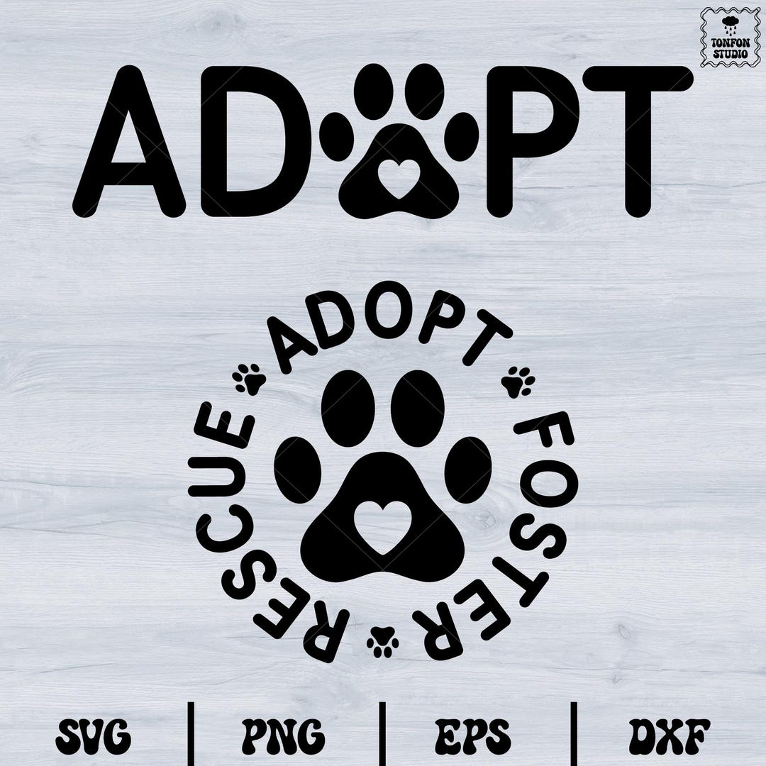 Rescue Adopt Foster Svg, Dogs Svg, Dog Lover Svg, Adopt Paw, Animal ...