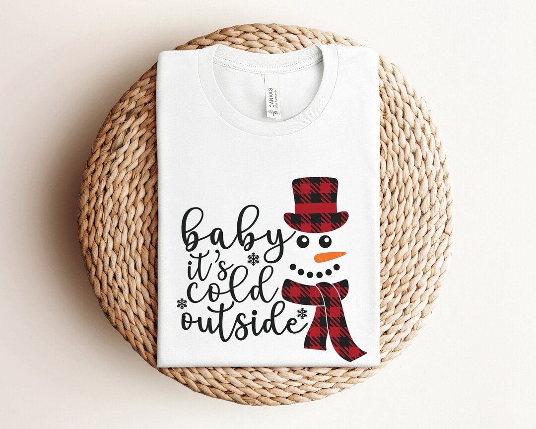 Baby It's Cold Outside Shirt, Baby It's Cold Christmas Shirt, Christmas ...