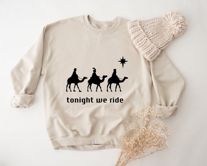 Tonight We Ride Christmas Sweatshirt, Faith Christmas Sweatshirt ...