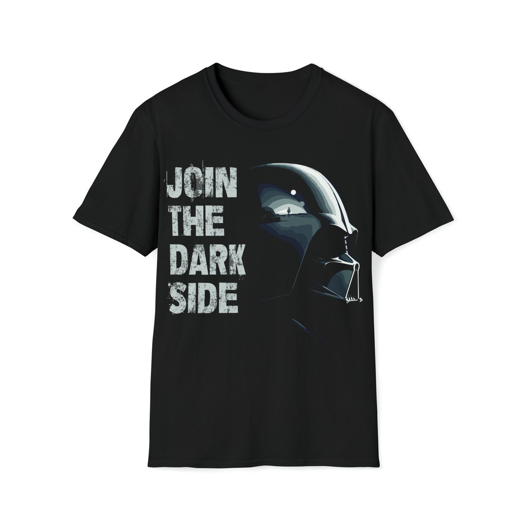 Dark Side Darth Vader Tshirt Gift for Him Tshirt Gift for Her - Etsy