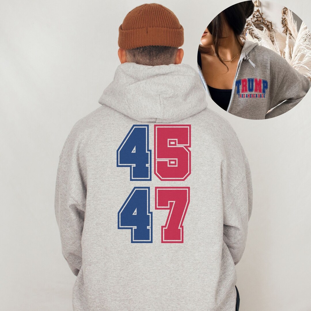 Trump 47 Zip Hoodie With Front and Back Design, Trump Zip up Hoodie ...