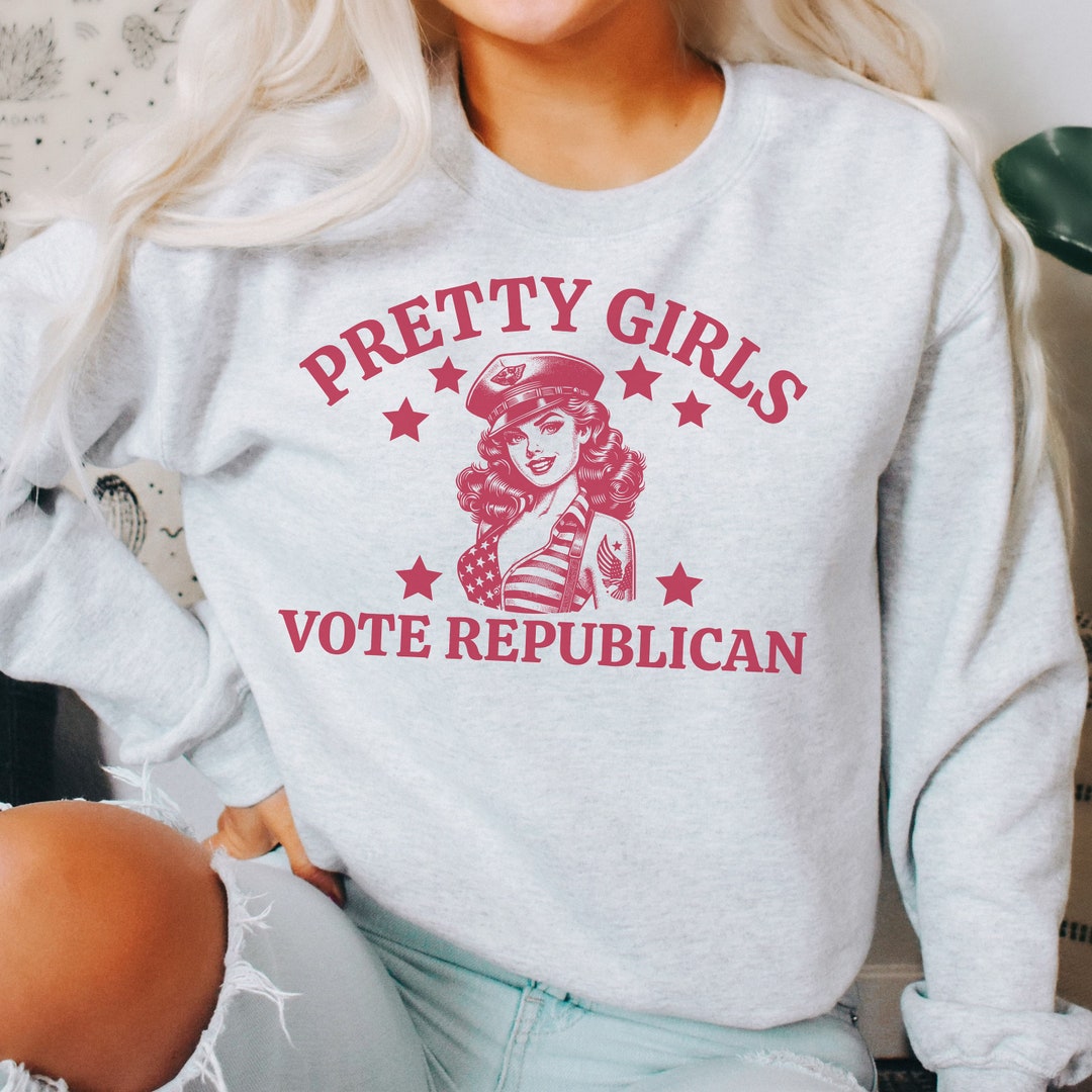 Pretty Girls Vote Republican Vintage Conservative Sweatshirt for Trump ...