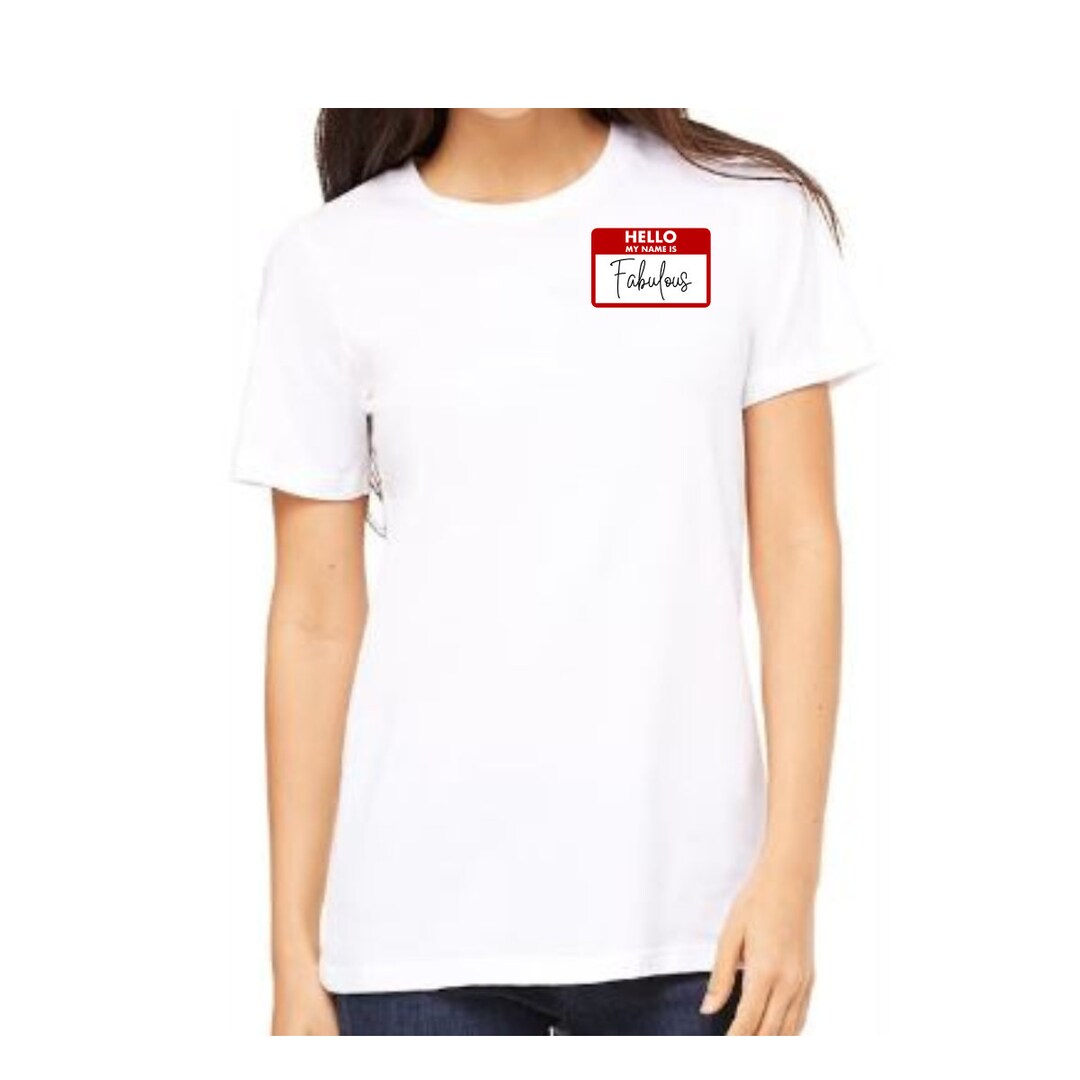 Hello My Name is Fabulous - Etsy
