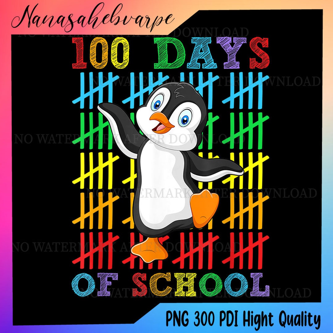 100 Days of School Penguin Lover Boys Girls Png, 100th Day School Png ...