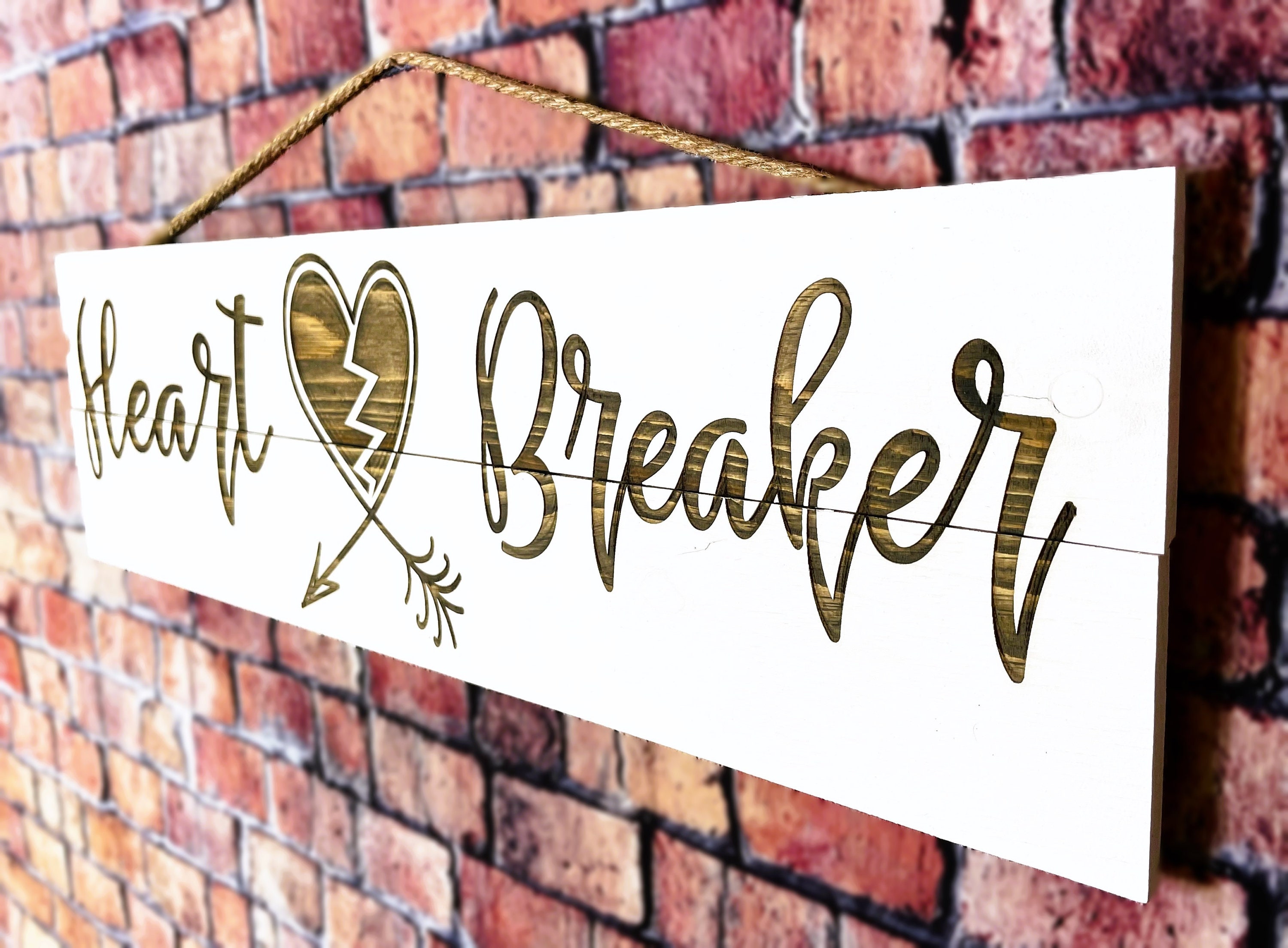 Heart Breaker Sign A Laser Engraved Painted Wood Sign - Etsy
