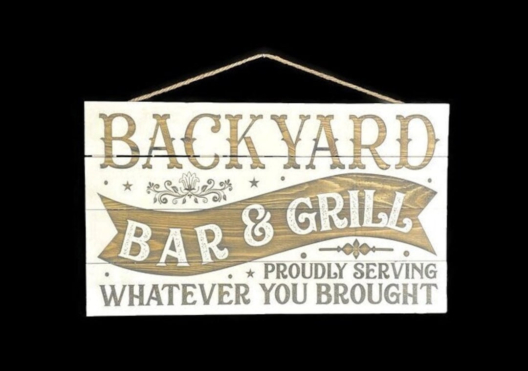 Backyard Bar and Grill Custom Engraved Wood Sign | Laser Engraving ...