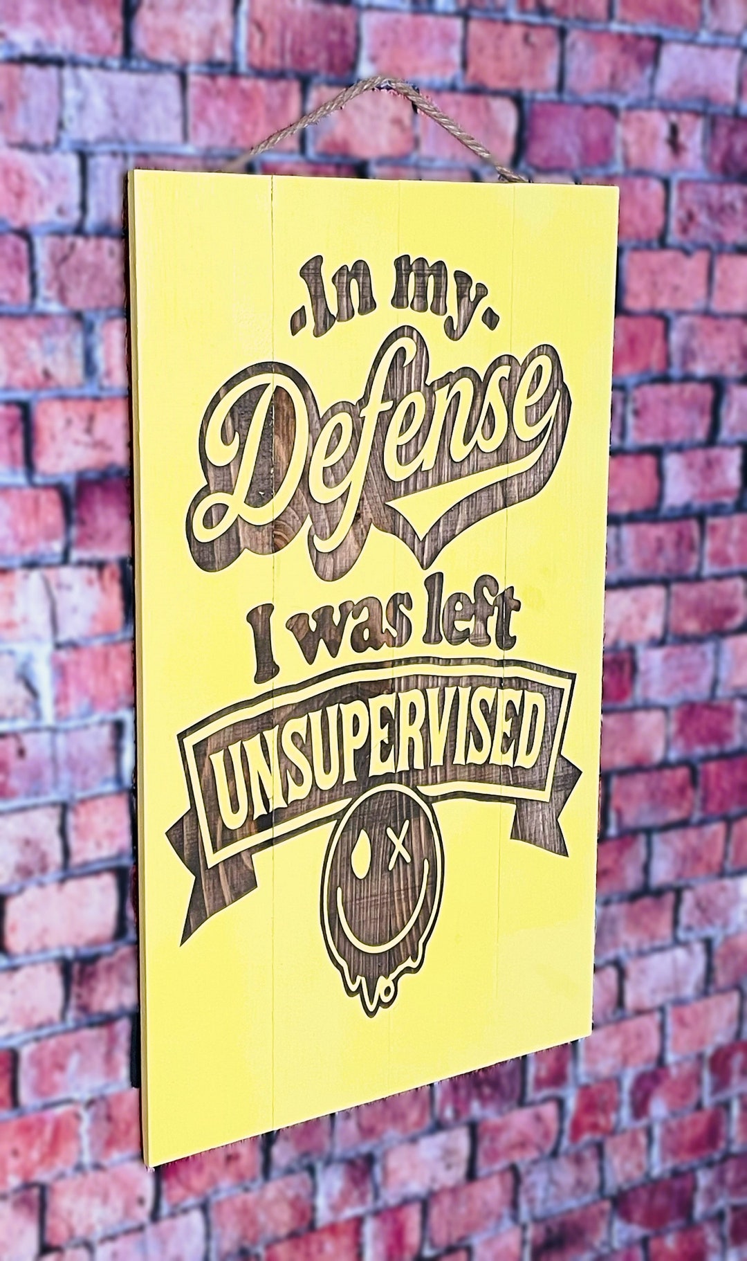 Unsupervised Sign - A Laser Engraved Painted Wood Sign - Etsy