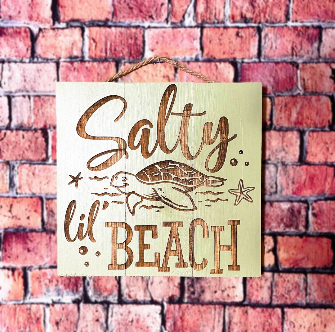 Salty Lil Beach | Laser Engraved | Pallet Wood Sign | Turtles ...