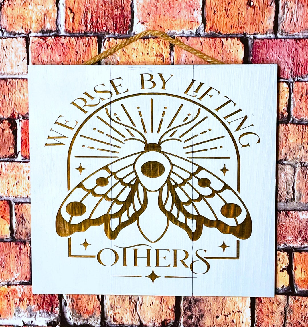 We Rise Sign A Laser Engraved Painted Wood Sign - Etsy