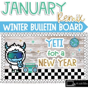January Remix Bulletin Board Yeti New Year Bulletin Board Winter Decor ...