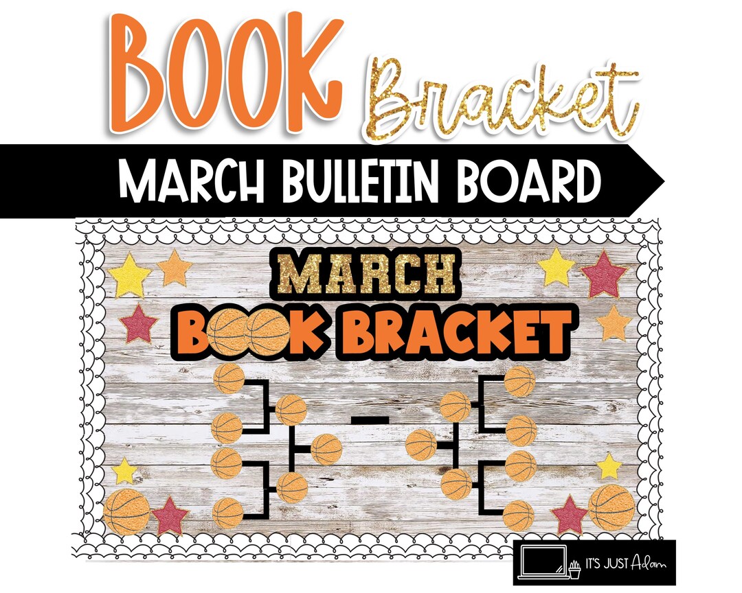 Book Bracket Bulletin Board March Bulletin Board March Book Bracket ...