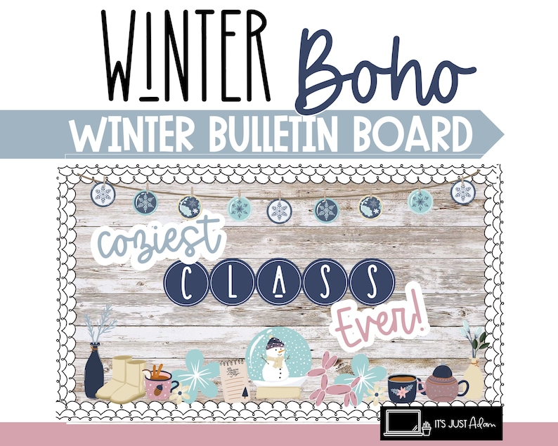 Winter Boho Bulletin Board Coziest Class Ever January Cozy Bulletin ...
