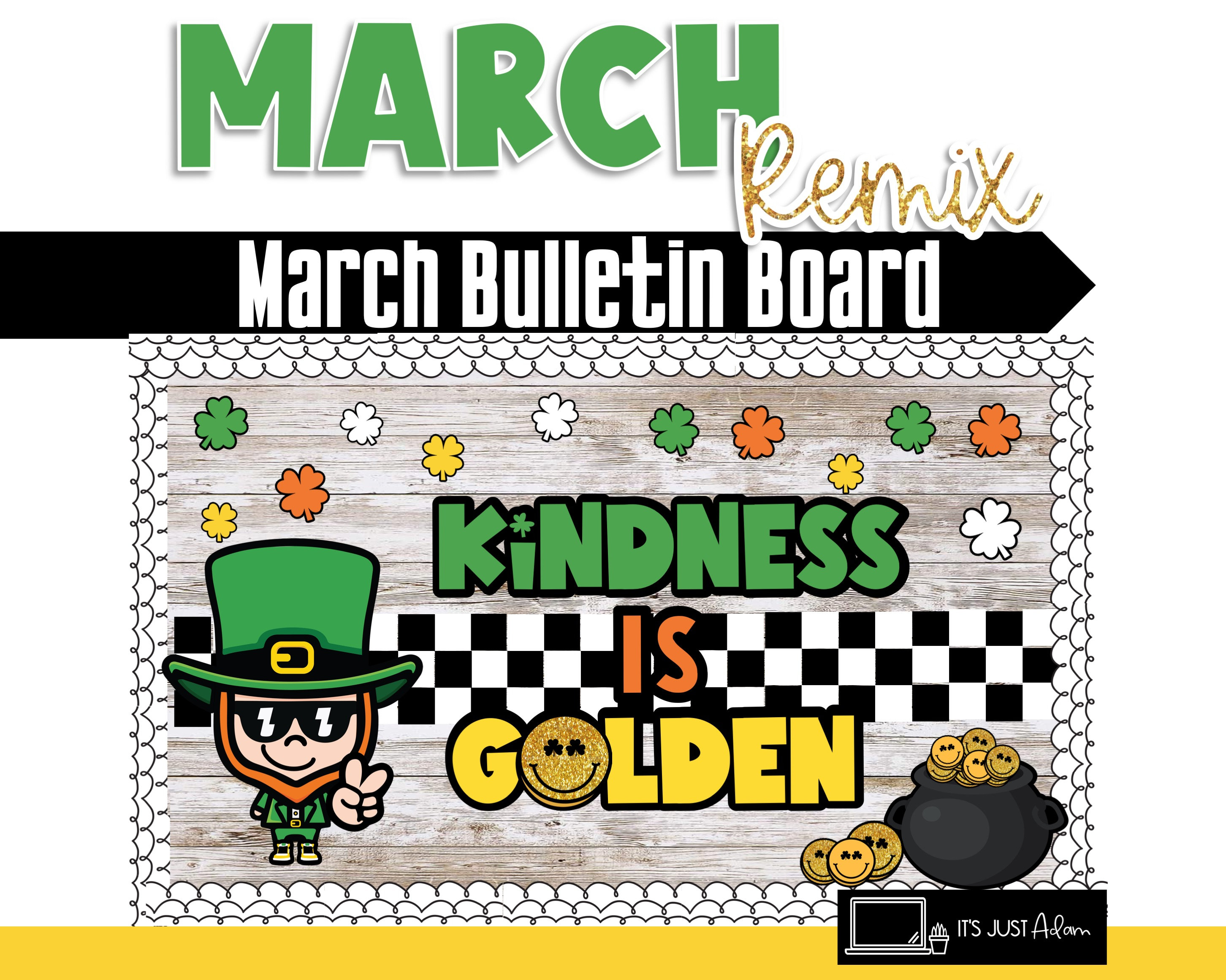 March Bulletin Board St. Patrick's Day Bulletin Board Remix Kindness is ...