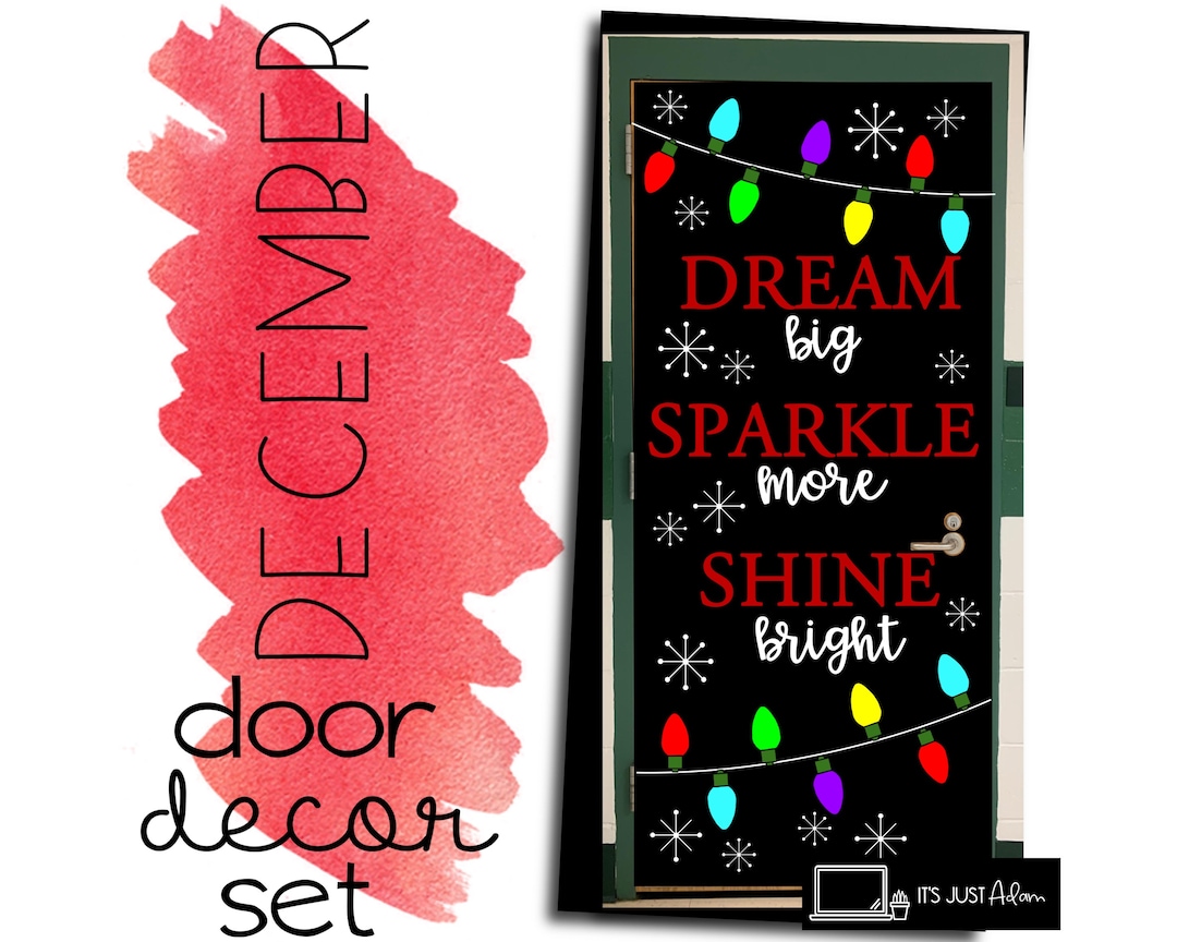 Dream Big Sparkle More Shine Bright December Door Christmas Door ...